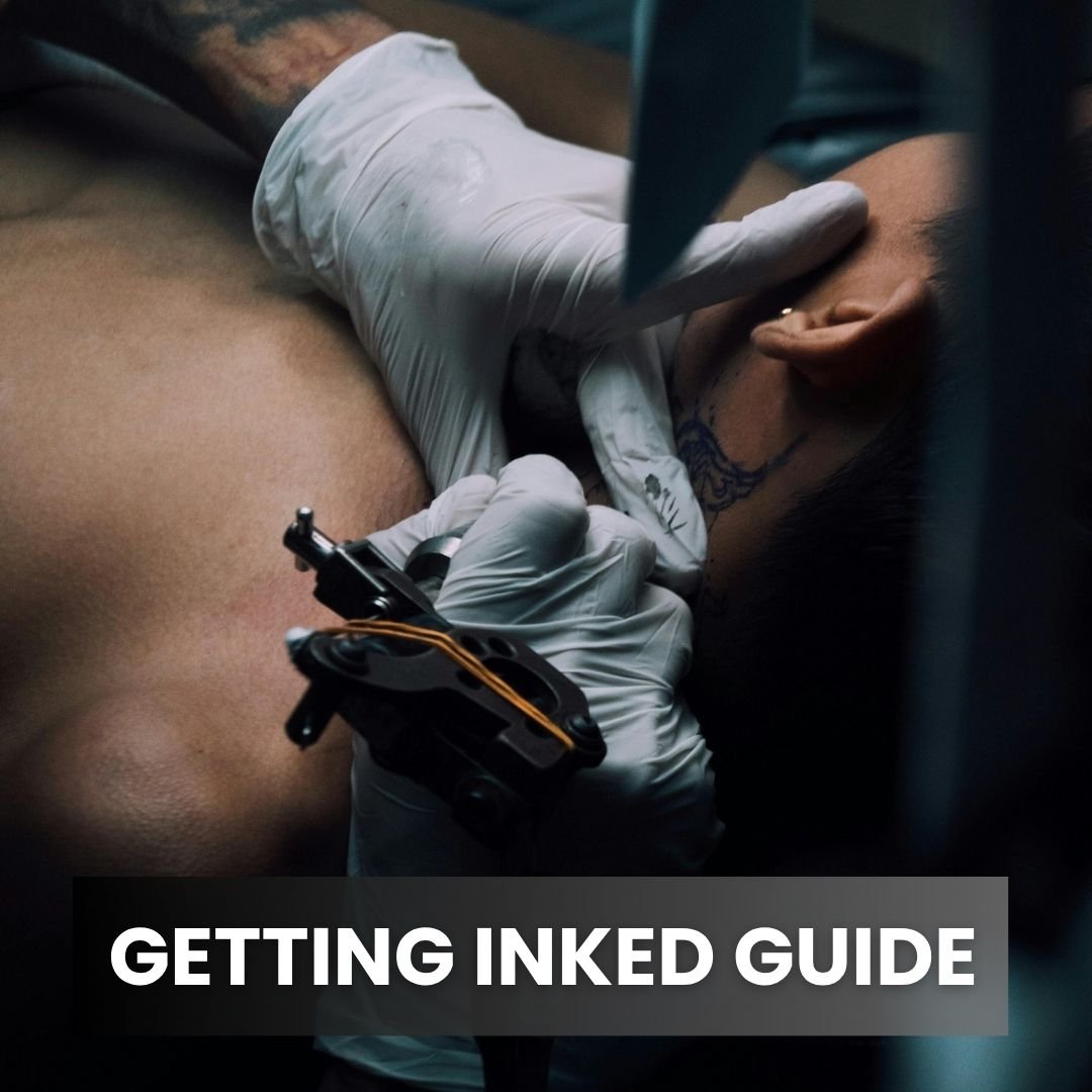 Getting Inked: Everything You Need to Know Before Your Tattoo
